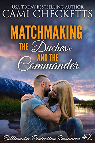 Amazon.com: Matchmaking the Duchess and the Commander: Clean Romantic ...