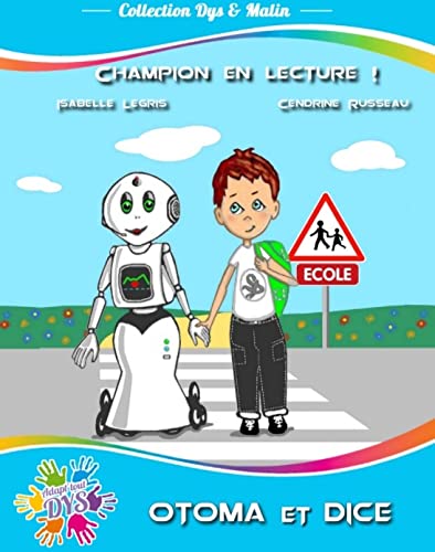 CHAMPION EN LECTURE: Otoma et Dice : Legris, Isabelle, Russeau ...