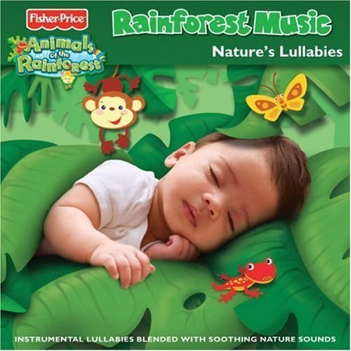 Fisher Price: Rainforest Music: Nature's Lullabies by Fisher Price ...