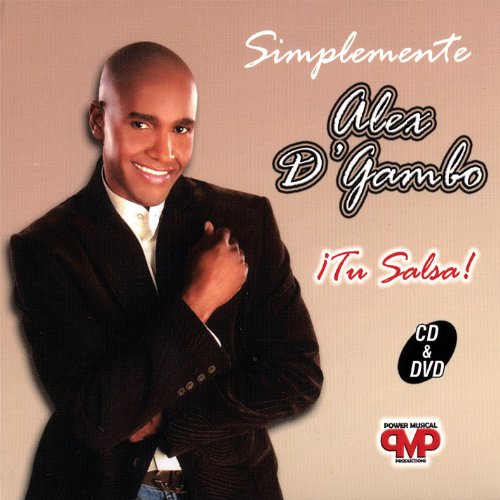 Amazon.com: Simplemente Alex D'gambo Tu Salsa! : Alex D Gambo: Digital ...