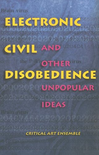 Amazon.com: Electronic Civil Disobedience & Other Unpopular Ideas ...