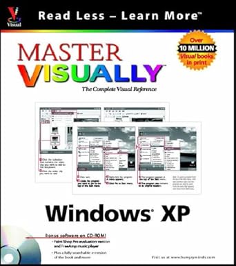 Master VISUALLY Windows XP: Maran, Ruth, Whitehead, Paul, maranGraphics ...