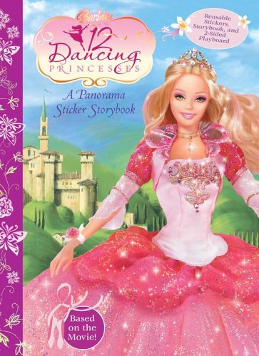 Barbie in the 12 Dancing Princesses: A Panorama Sticker Storybook ...