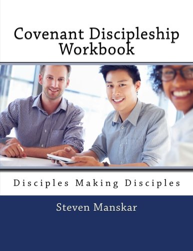 Covenant Discipleship Workbook: Manskar, Steven: 9781479139637: Amazon ...