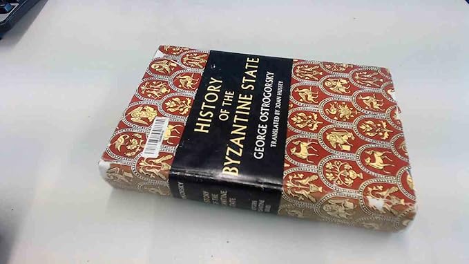 History of the Byzantine State : Ostrogorsky, George: Amazon.co.uk: Books