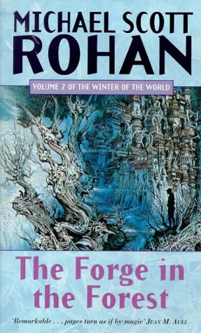 The Forge in the Forest: Rohan, Michael Scott: 9781857231090: Amazon ...