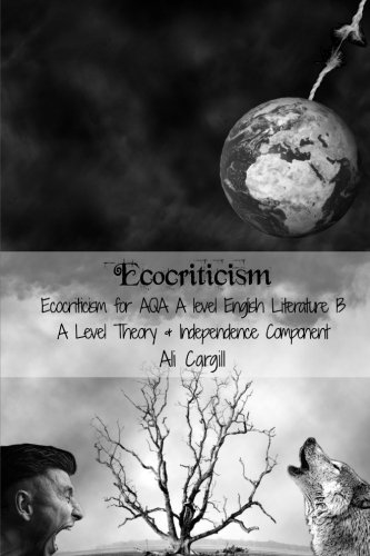 Ecocriticism: Ecocriticism for A level English Literature B A Level ...