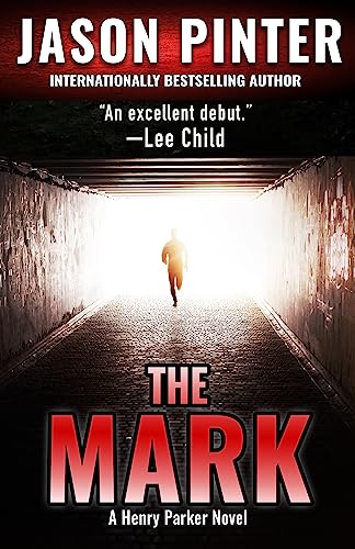 The Mark: (Henry Parker Suspense Thrillers Book 1) - Kindle edition by ...