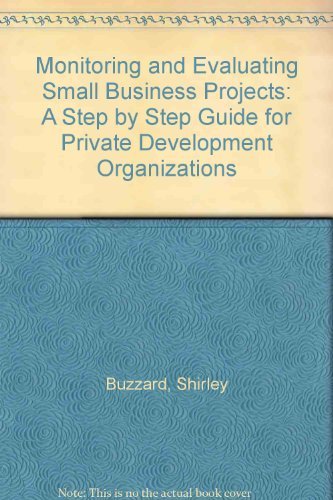 Buy Monitoring and Evaluating Small Business Projects: A Step by Step ...