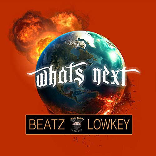 Écouter What's Next par Beatz Lowkey sur Amazon Music Unlimited