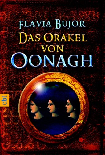 Das Orakel von Oonagh : Bujor, Flavia: Amazon.de: Bücher