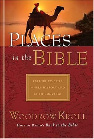 Amazon.com: Places in the Bible: Explore 125 Destinations Where History ...