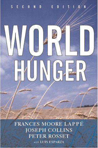 World Hunger: Twelve Myths: Lappe, Frances Moore, Collins, Joseph ...