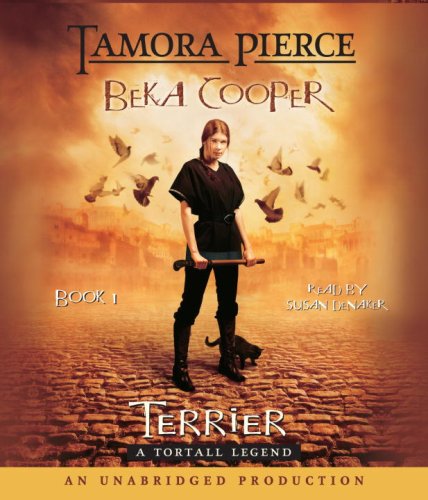 Terrier (The Legend of Beka Cooper, Book 1): Pierce, Tamora, Denaker ...