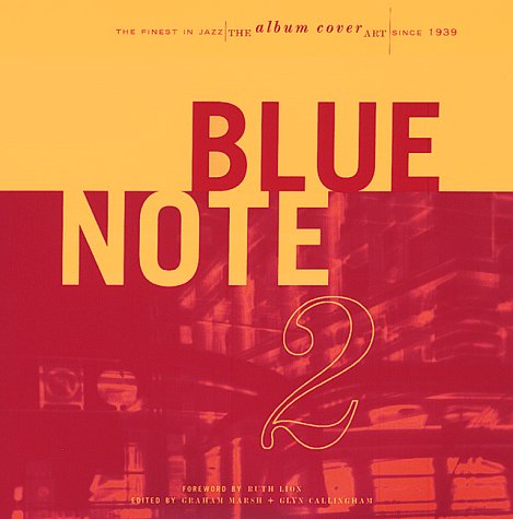 Blue Note 2: The Album Cover Art : The Finest in Jazz Since 1939 ...
