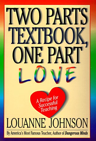 Amazon.com: Two Parts Textbook, One Part Love: A Recipe for Successful ...