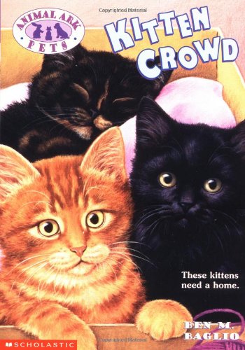 Kitten Crowd (Animal Ark Pets #2): Baglio, Ben M: 9780439051590: Amazon ...