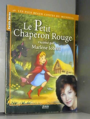 Amazon.com: Le Petit Chaperon Rouge: 9782731227338: Jobert Marlene: Books
