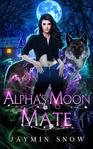 Alpha's Moon Mate: A Rejected Mate Werewolf Romance (The Rejection Series) - Kindle edition by ...