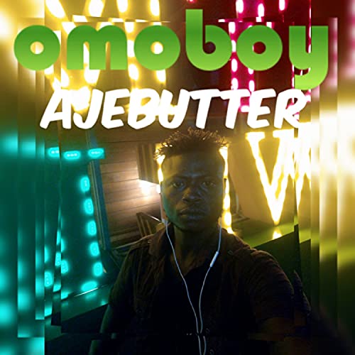Ajebutter de Omoboy en Amazon Music Unlimited