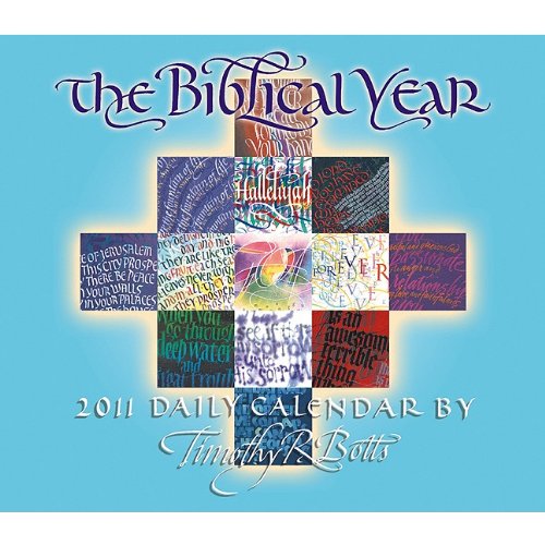 Biblical Year 2011 Daily Boxed Calendar (Calendar): Timothy R. Botts ...