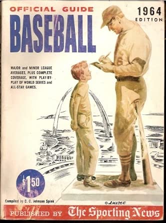 Official Baseball Guide for 1964.: Spink, C. C. Johnson (Complied By ...