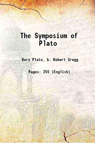 The Symposium of Plato 1909: Plato: 9789333402262: Amazon.com: Books