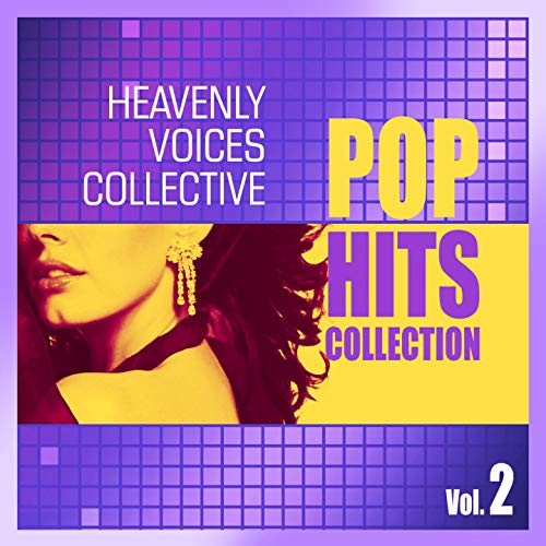 Spiele Pop Hits Collection,Vol. 2 von Heavenly Voices Collective auf ...
