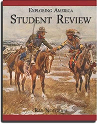 Exploring America Student Review Pack: John Notgrass: 9781609990701 ...