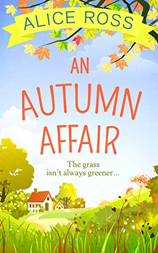 An Autumn Affair (Countryside Dreams, Book 2) - Kindle edition by Ross ...