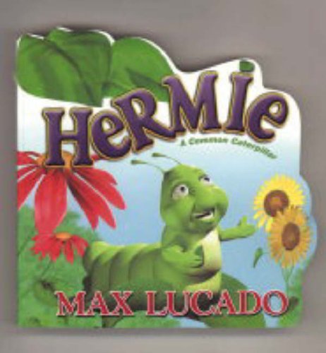 Hermie: A Common Caterpillar (Hermie & Friends): Max Lucado, GlueWorks ...