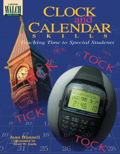 Clock and Calendar Skills: Teaching Time to Special Students: Jean ...