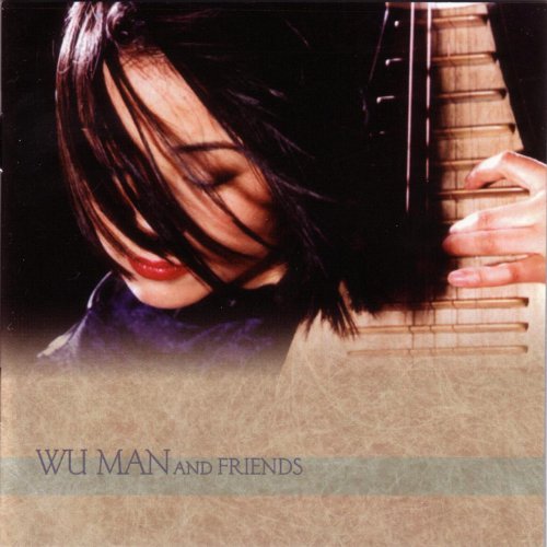 Play Wu Man And Friends by Wu Man on Amazon Music