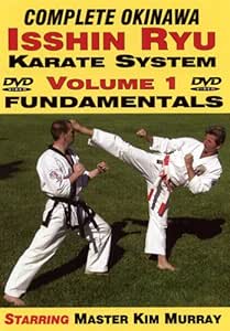 The Complete Okinawa Isshin Ryu Karate System, Volume 1 Fundamental ...