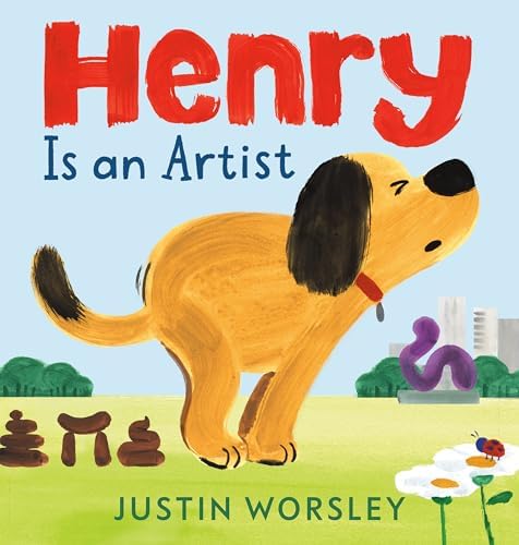 Henry Is an Artist: Worsley, Justin, Worsley, Justin: 9780593695043 ...