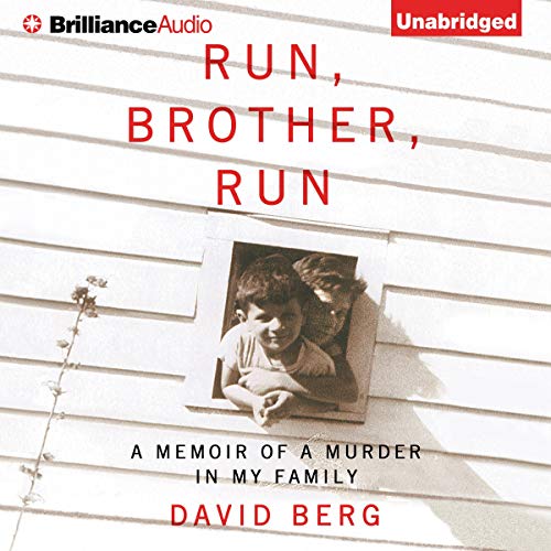 Amazon.com: Run, Brother, Run: A Memoir of a Murder in My Family ...