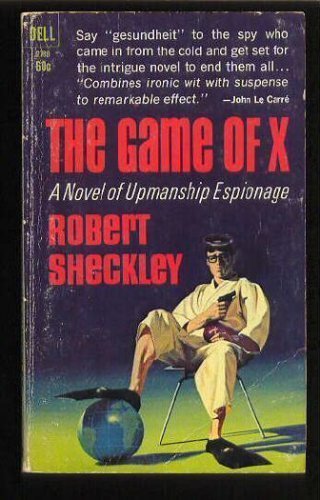 The Game of X: Sheckley, Robert: 9780441273089: Amazon.com: Books