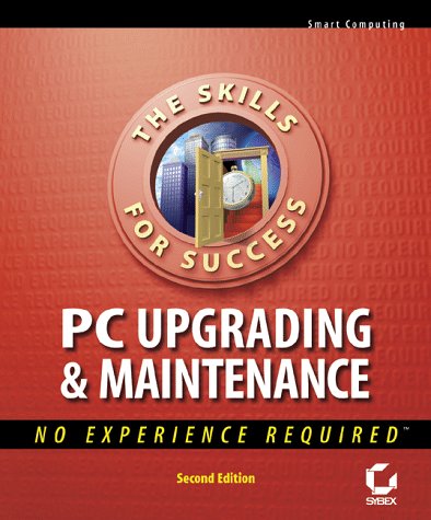PC Upgrading & Maintenance: No Experience Required: Computing, Smart ...