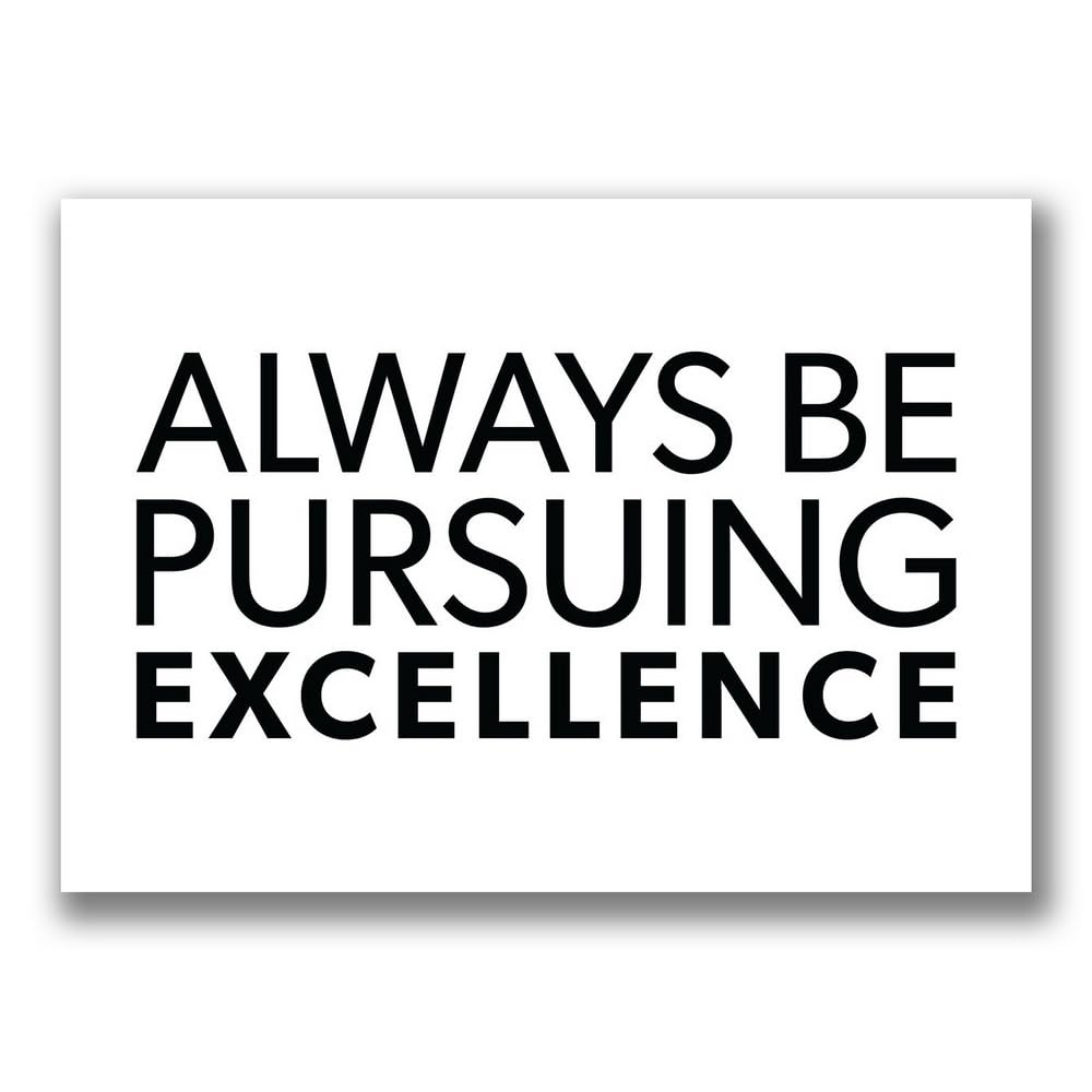 Pursuing Excellence Quotes