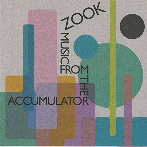 Play Music From the Accumulator by Zook on Amazon Music
