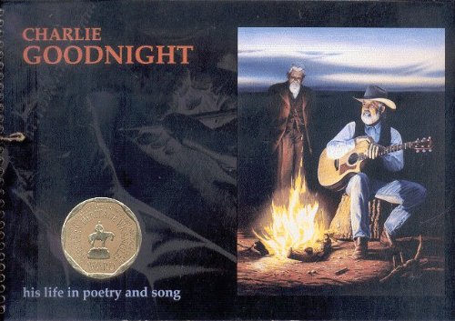 Charlie Goodnight: His life in poetry and song: Wilkinson, Andy: Amazon ...