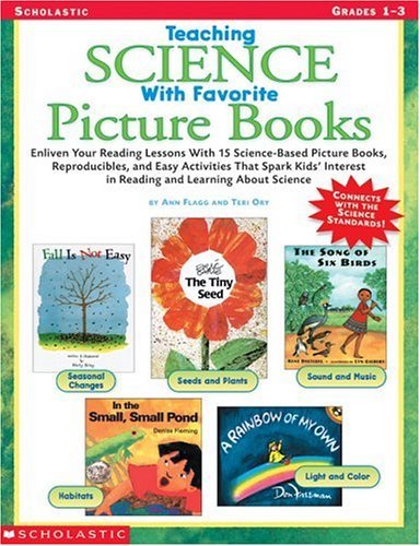 Teaching Science With Favorite Picture Books: Enliven Your Reading ...