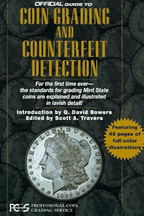 Official Guide to Coin Grading and Counterfeit Detection: Professional ...