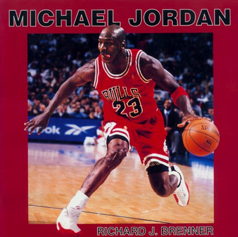 Michael Jordan: Brenner, Richard J.: 9780688165871: Amazon.com: Books