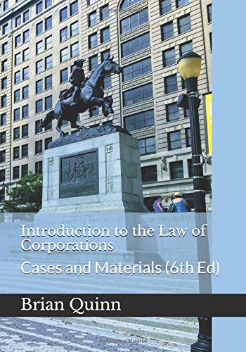 Introduction to the Law of Corporations: Cases and Materials (6th Ed ...