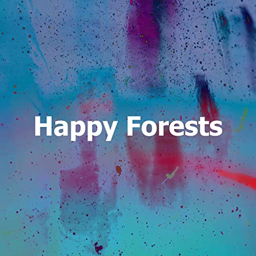 Play Happy Forests by El Rudio Blanco on Amazon Music