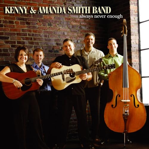 Écouter Always Never Enough par Kenny & Amanda Smith Band sur Amazon ...