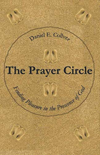 The Prayer Circle: Collver, Daniel: 9781793032430: Amazon.com: Books