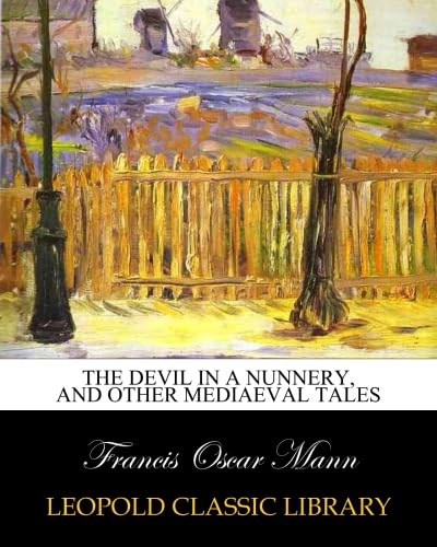 Amazon.com: The devil in a nunnery, and other mediaeval tales: Mann ...