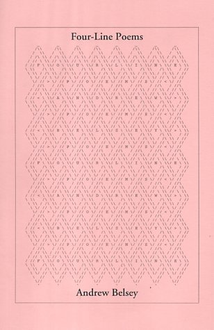 A Collection of Four-Line Poems: Written by Andrew Belsey Between the ...